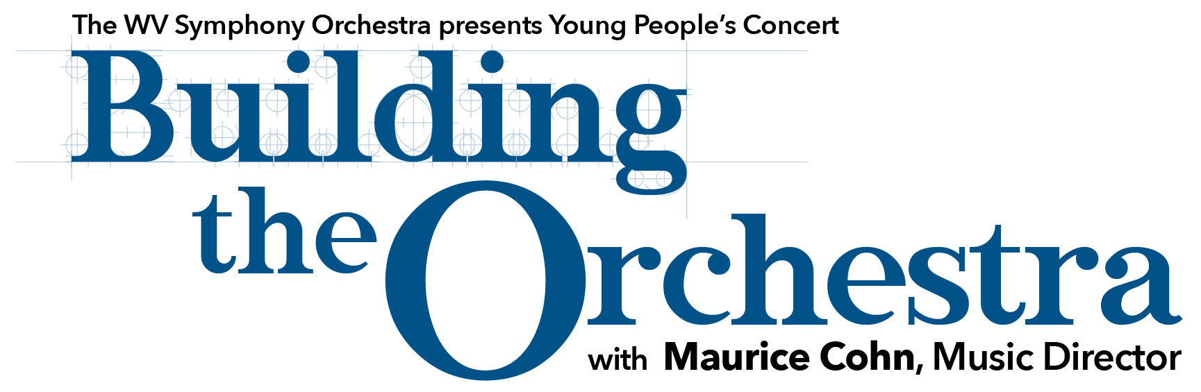 Building the Orchestra – West Virginia Symphony Orchestra Kids